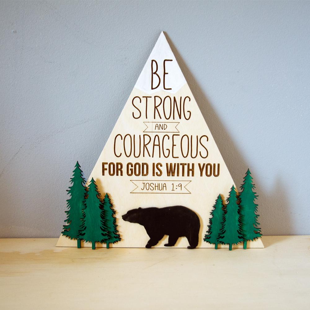 Be Strong & Courageous - Joshua 1:9 wall art sign – Birch and Tides
